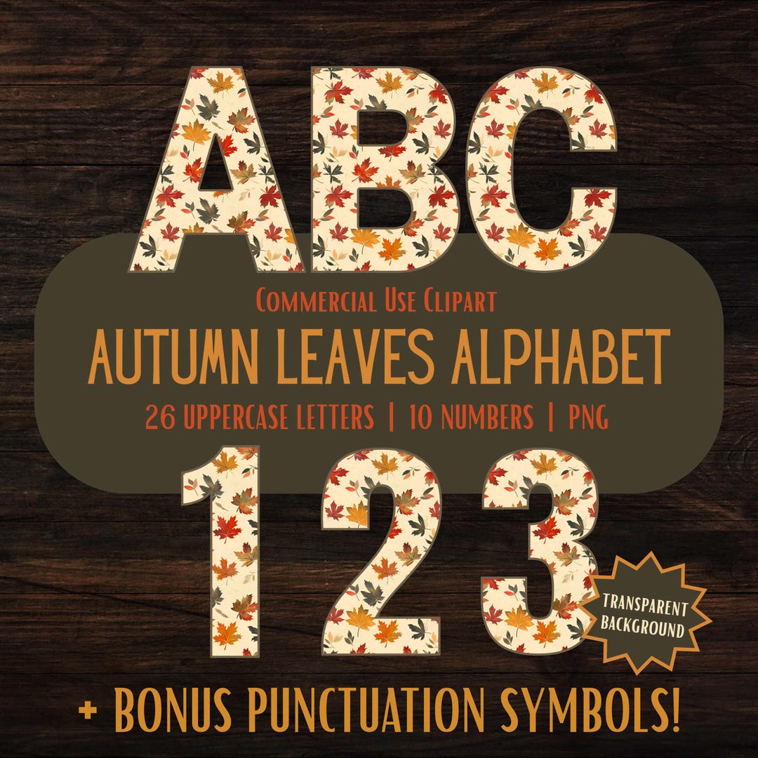 Autumn Leaves Alphabet PNG, A to Z Letters, 0 to 9 Numbers, High ...