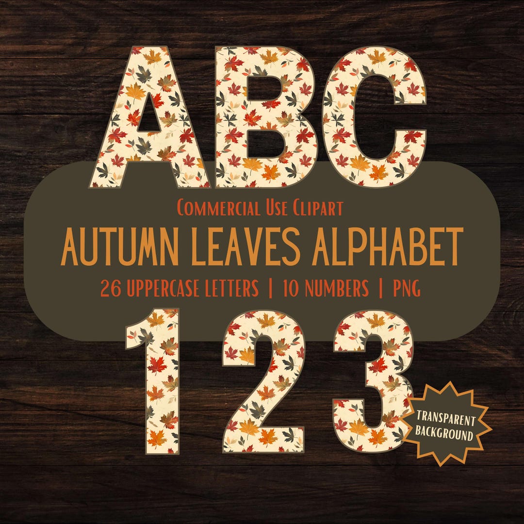 Autumn Leaves Alphabet PNG, A to Z Letters, 0 to 9 Numbers, High ...