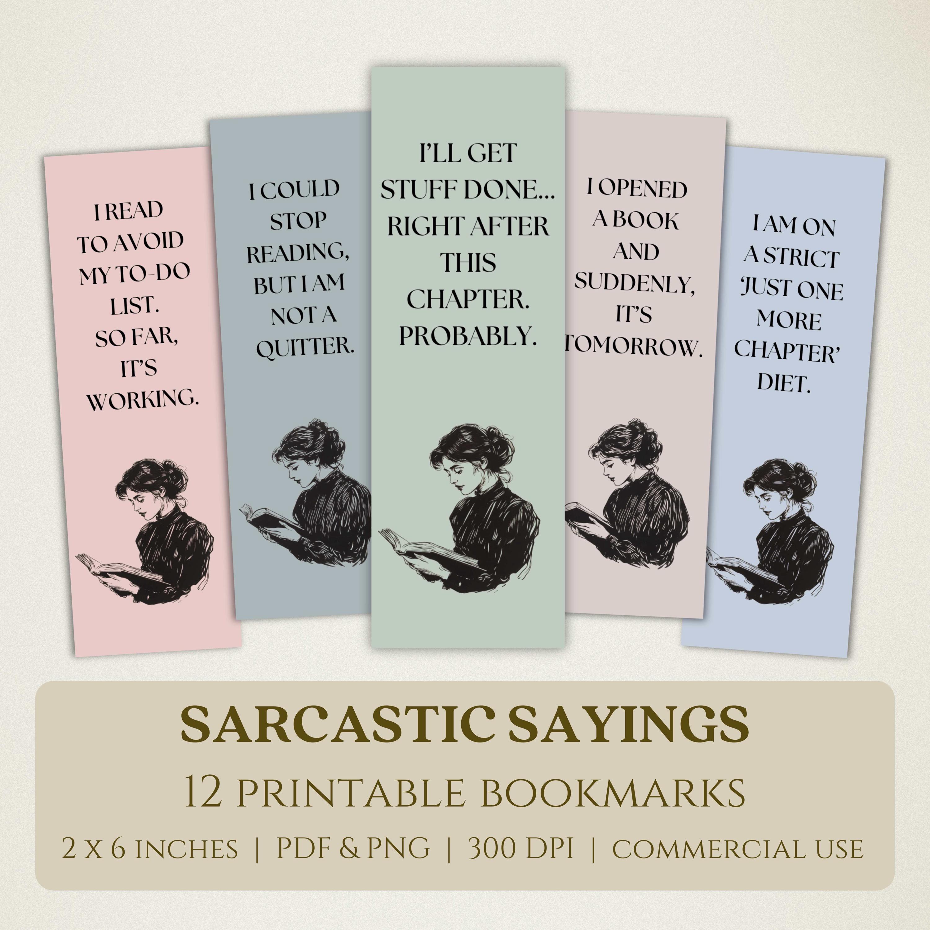 Sarcastic Sayings Printable Bookmarks, High Quality Digital Images ...