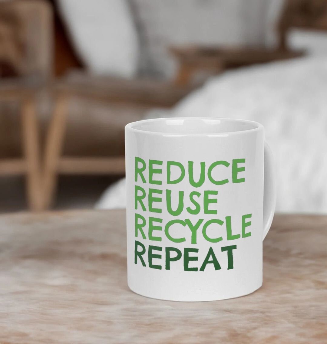 Reduce Reuse Recycle Repeat Mug - Etsy