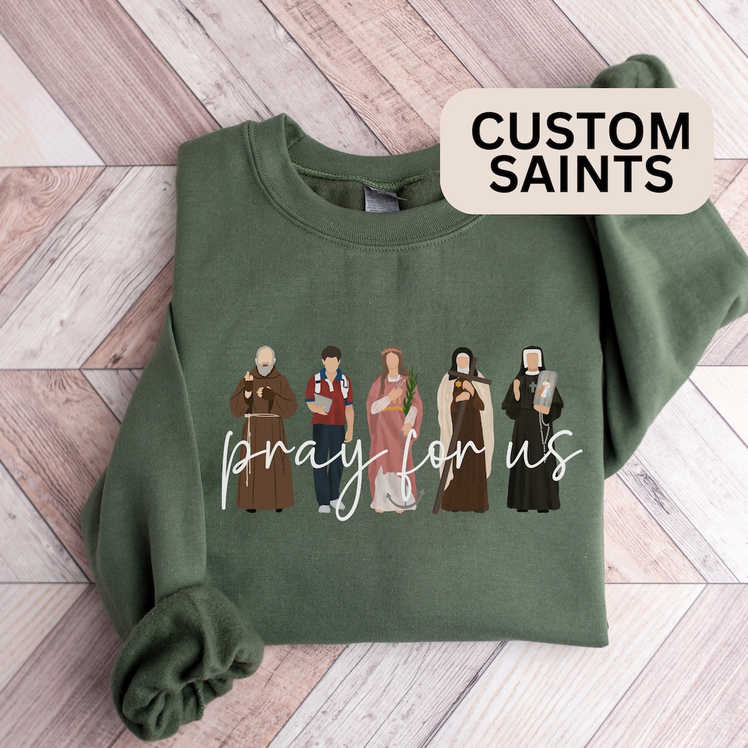 Custom Saints Sweatshirt, Catholic Saints Gift, Catholic Sweatshirt ...
