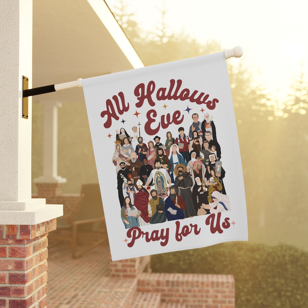 All Hallows Eve Catholic Decor, Catholic Garden Flag, Catholic ...