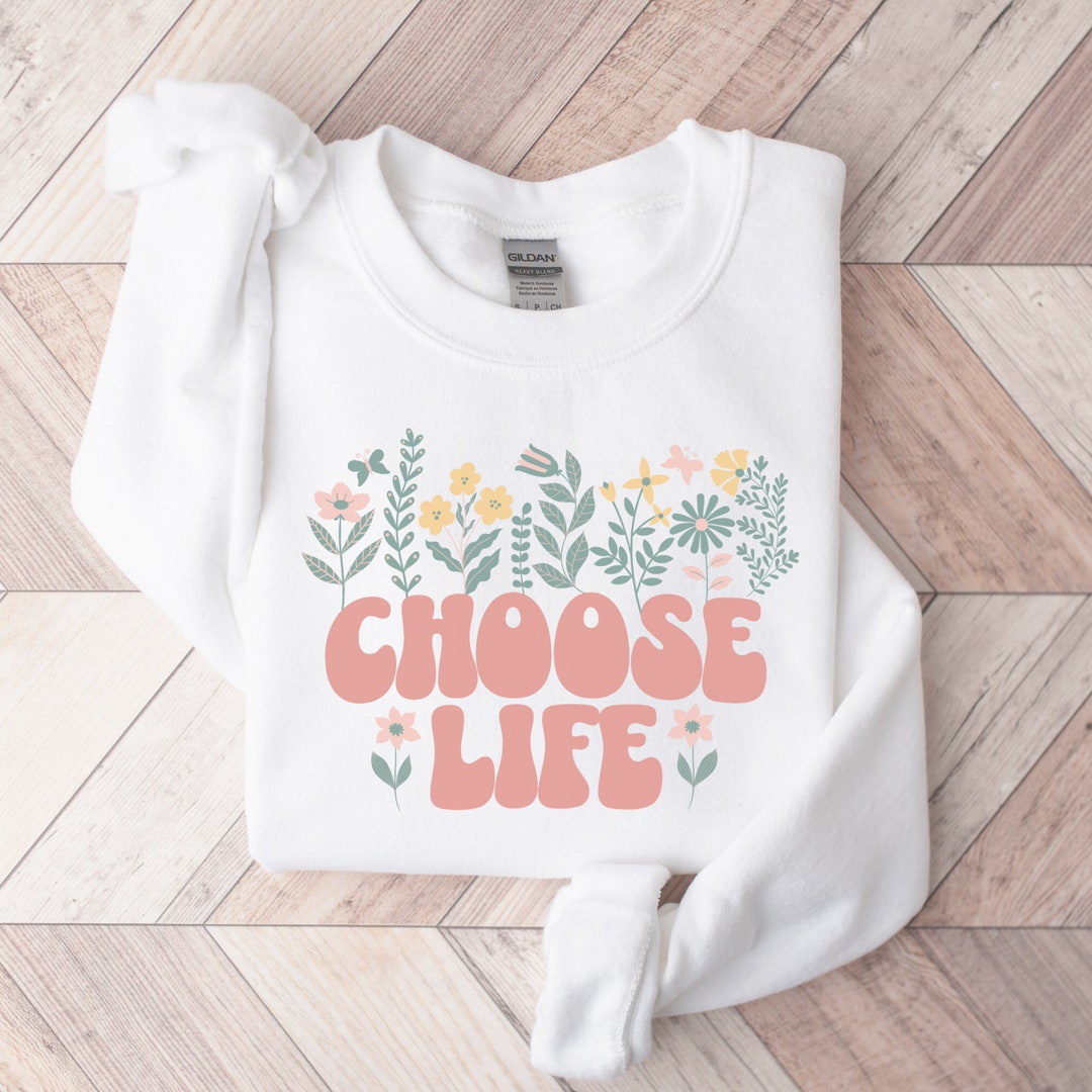 Choose Life Sweatshirt, Pro Life Sweatshirt, Pro Life Gift, Catholic ...