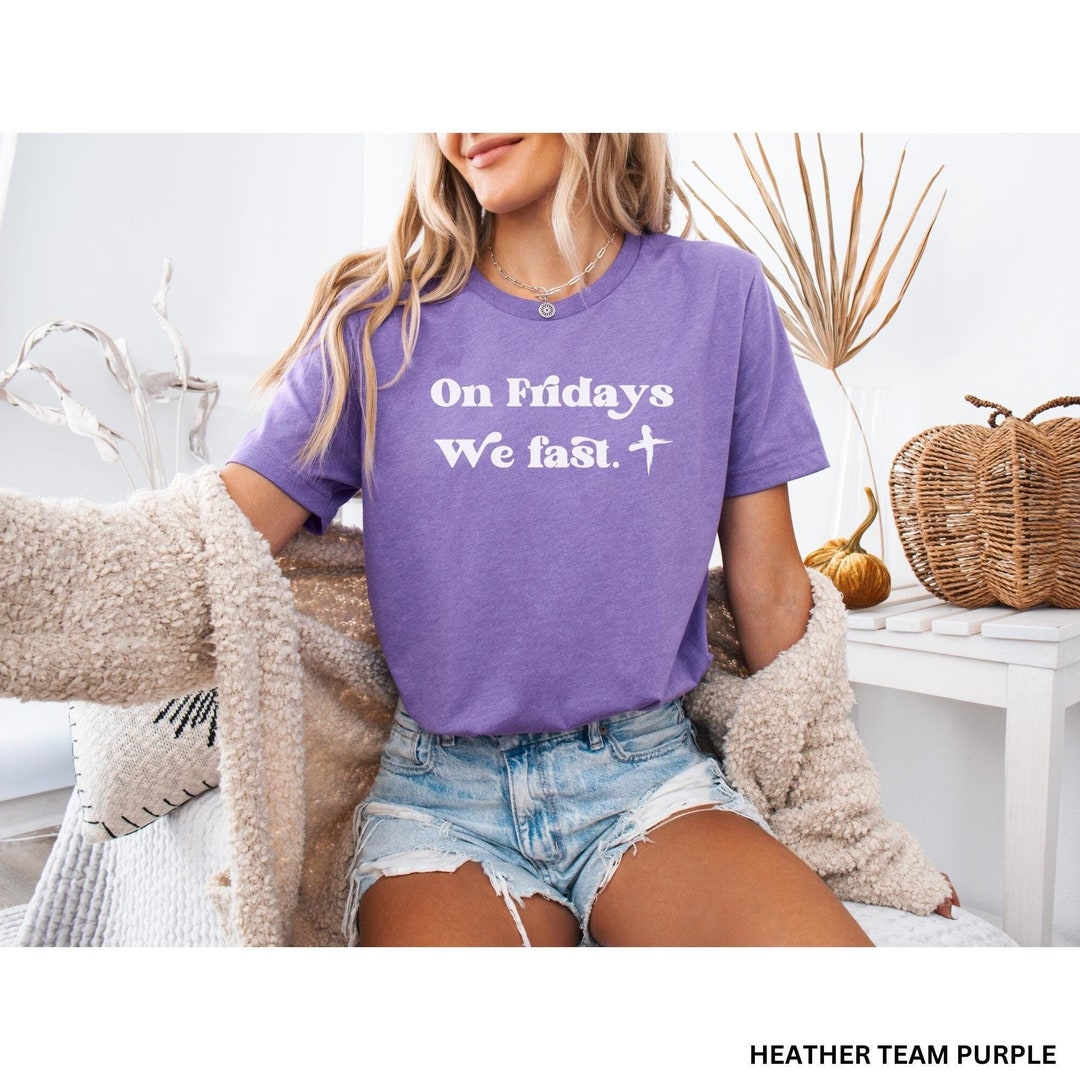 Lent Shirt, Catholic Shirt, Lenten Season Fasting Shirt, Catholic Girl ...