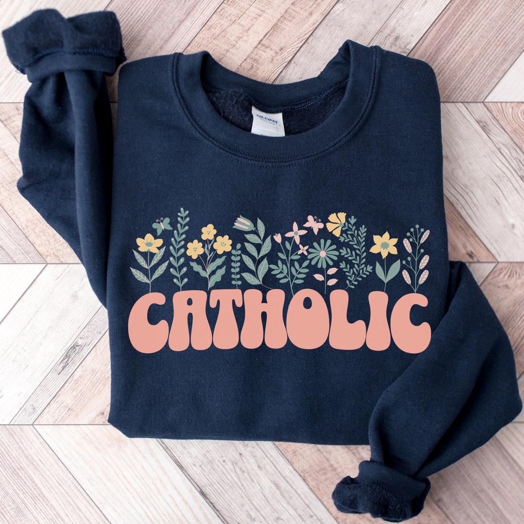 Retro Floral Catholic Sweatshirt, Catholic Gift, RCIA Gift for Women ...