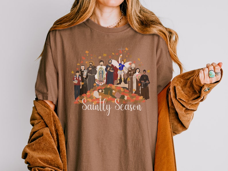 Saintly Catholic All Saints Day Comfort Color Shirt,womens Catholic ...