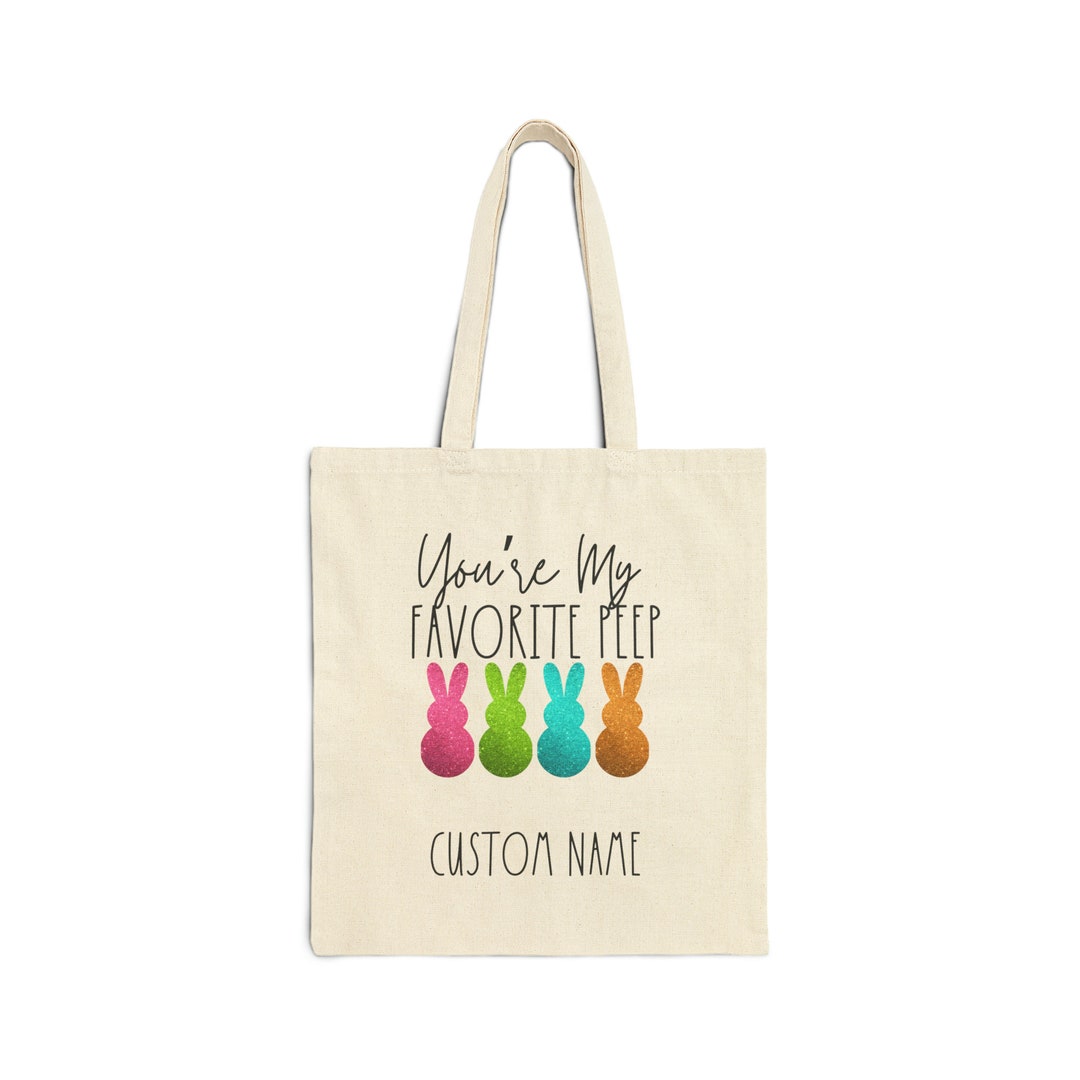 You're My Favorite Peep Canvas Tote Bag, Easter Bag, Peeps Theme ...
