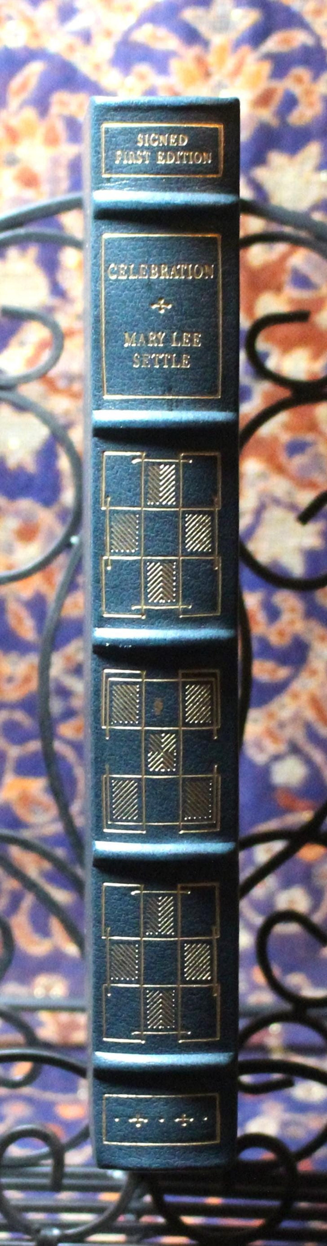 Celebration by Mary Lee Settle - Signed 1st Edition - the Franklin ...