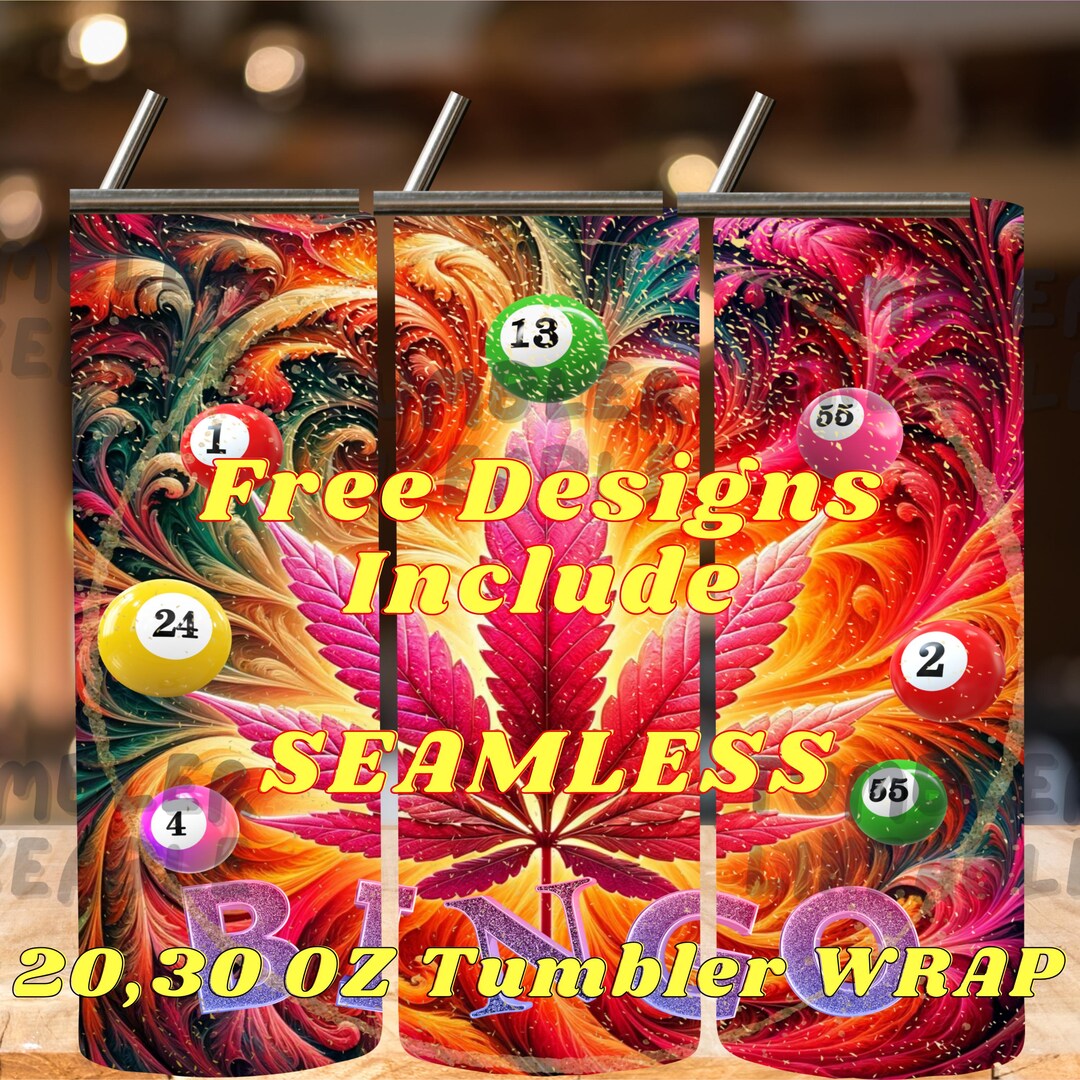Weed,bingo Tumbler Wrap PNG, Bingo20oz30oz Skinny Tumbler Sublimation ...