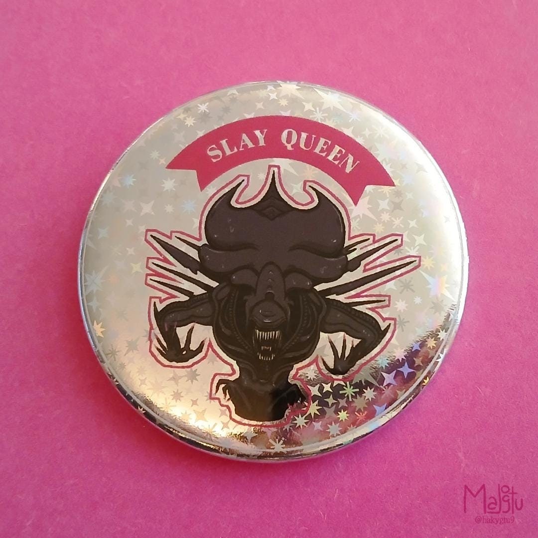 Slay Queen Alien Holographic Pin - Xenomorph Queen - Etsy