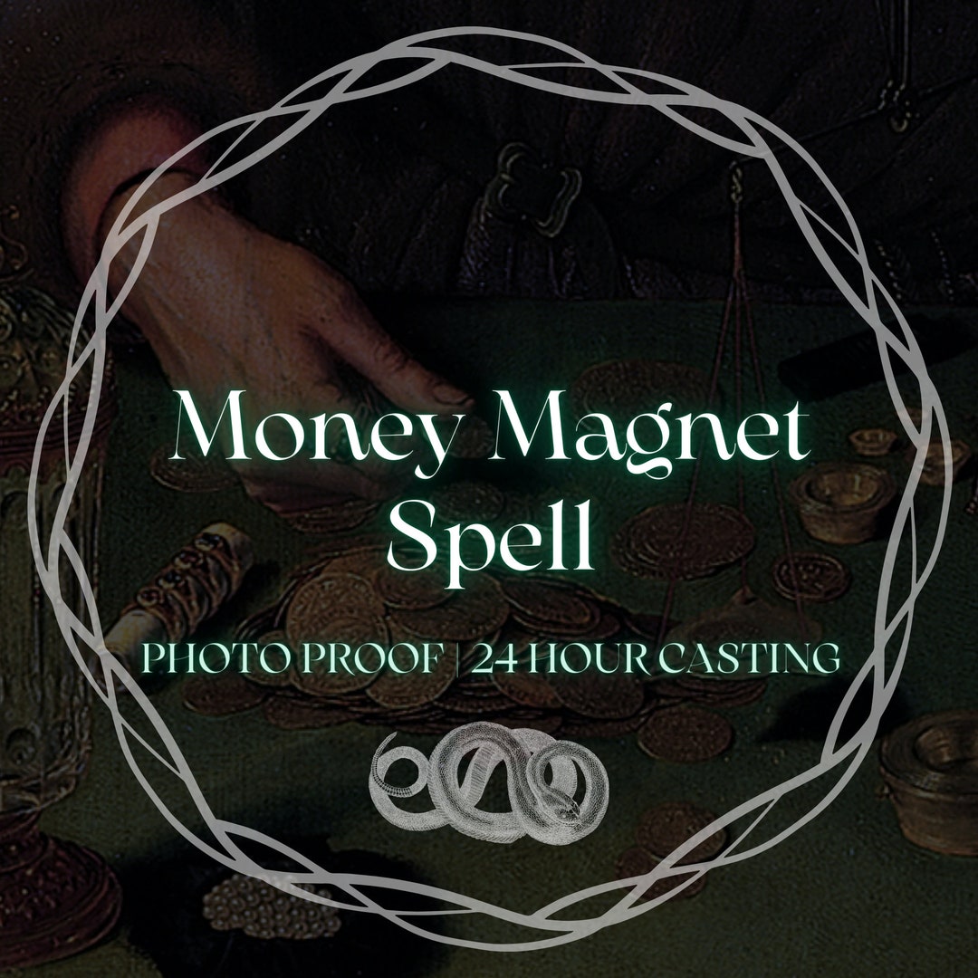 Money Magnet | Custom Wealth Attraction Spellcasting Get Rich ...