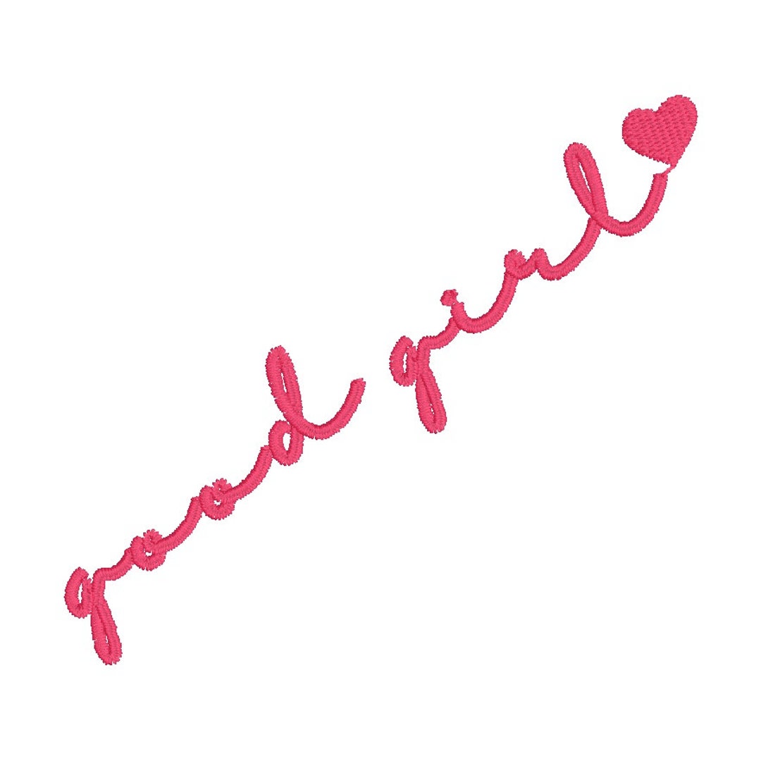 Good Girl Embroidery Design File 5x7 & 4x4 PES DST JEF VP3 Trendy ...