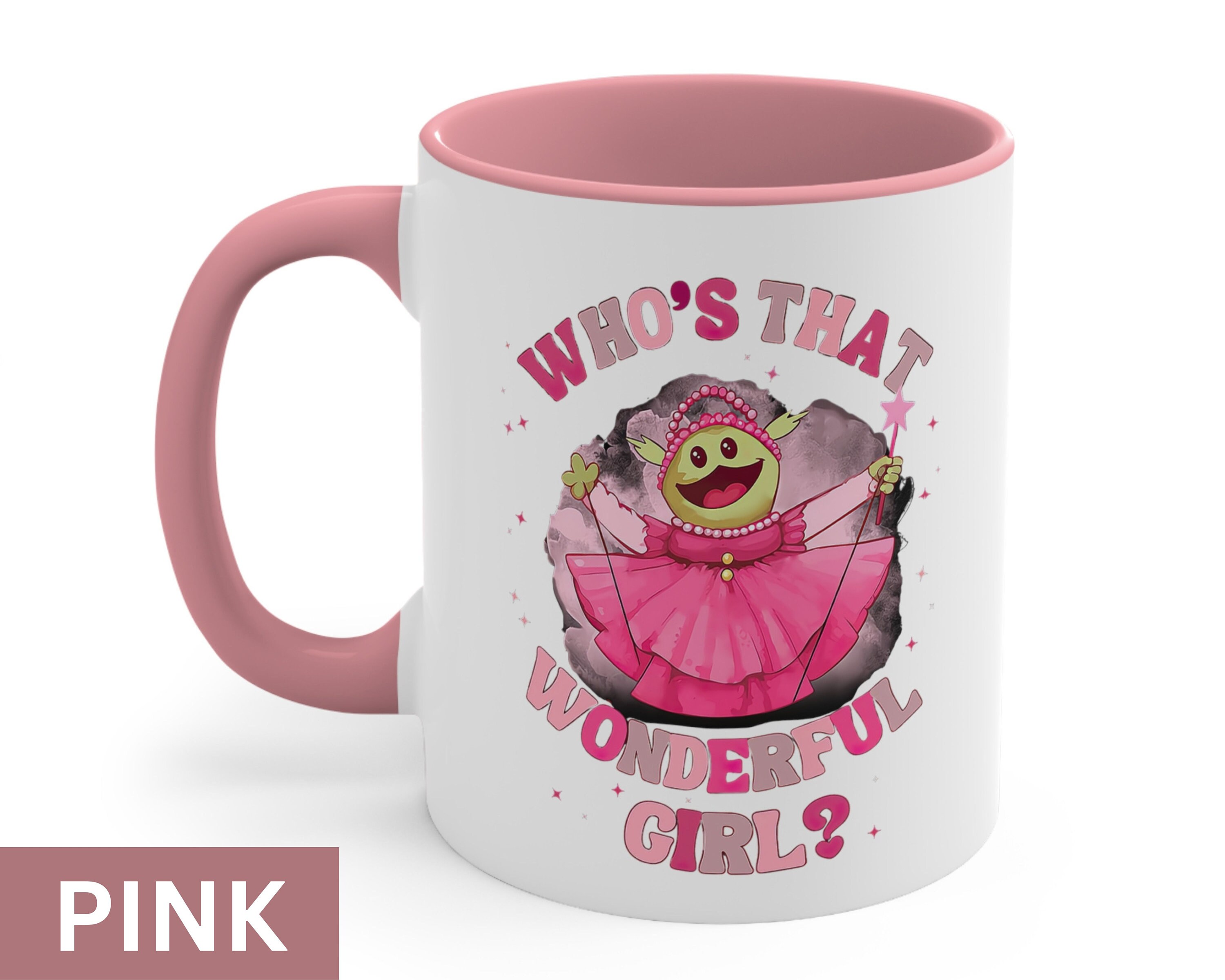 Whos That Wonderful Girl Mug Mona Nanalan Mug Wonderful Girl Coffee