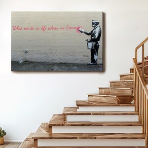 Banksy, "what We Do İn Life Echoes İn Eternity" Canvas Art, Street ...