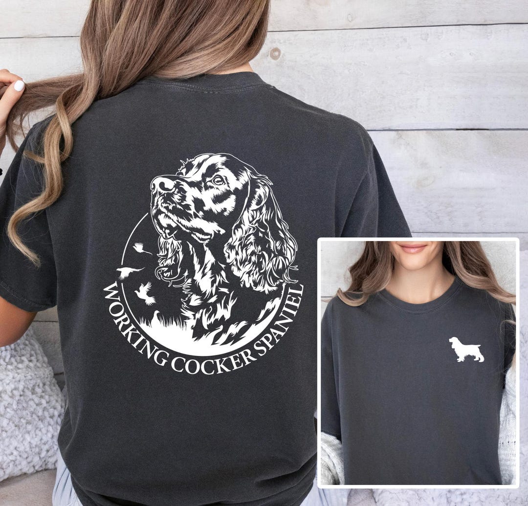 Working Cocker Spaniel Shirt, Hunting Dog Shirt, Bird Hunting Tee ...