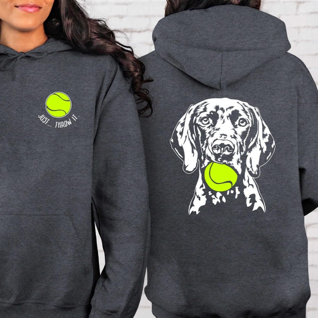 German Shorthaired Pointer Sweatshirt, GSP, Just Throw It, Funny Dog ...