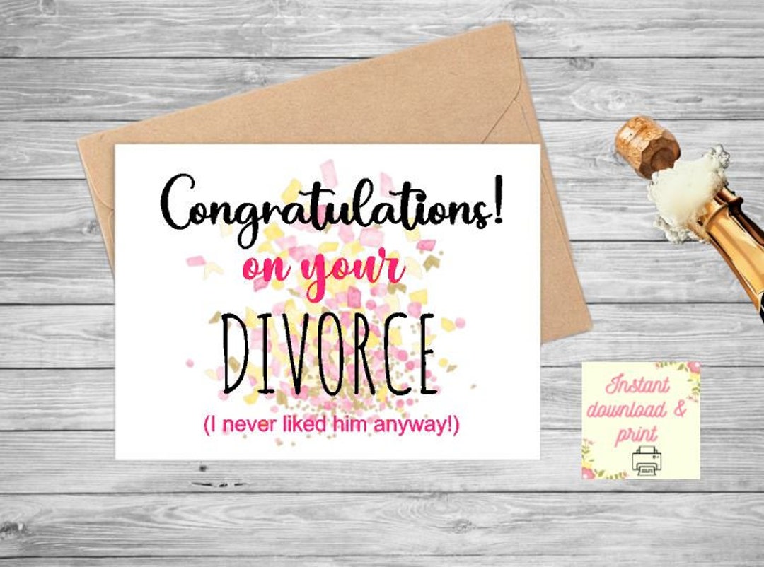 Printable Congratulations on Your Divorce Funny Greeting Card - Etsy