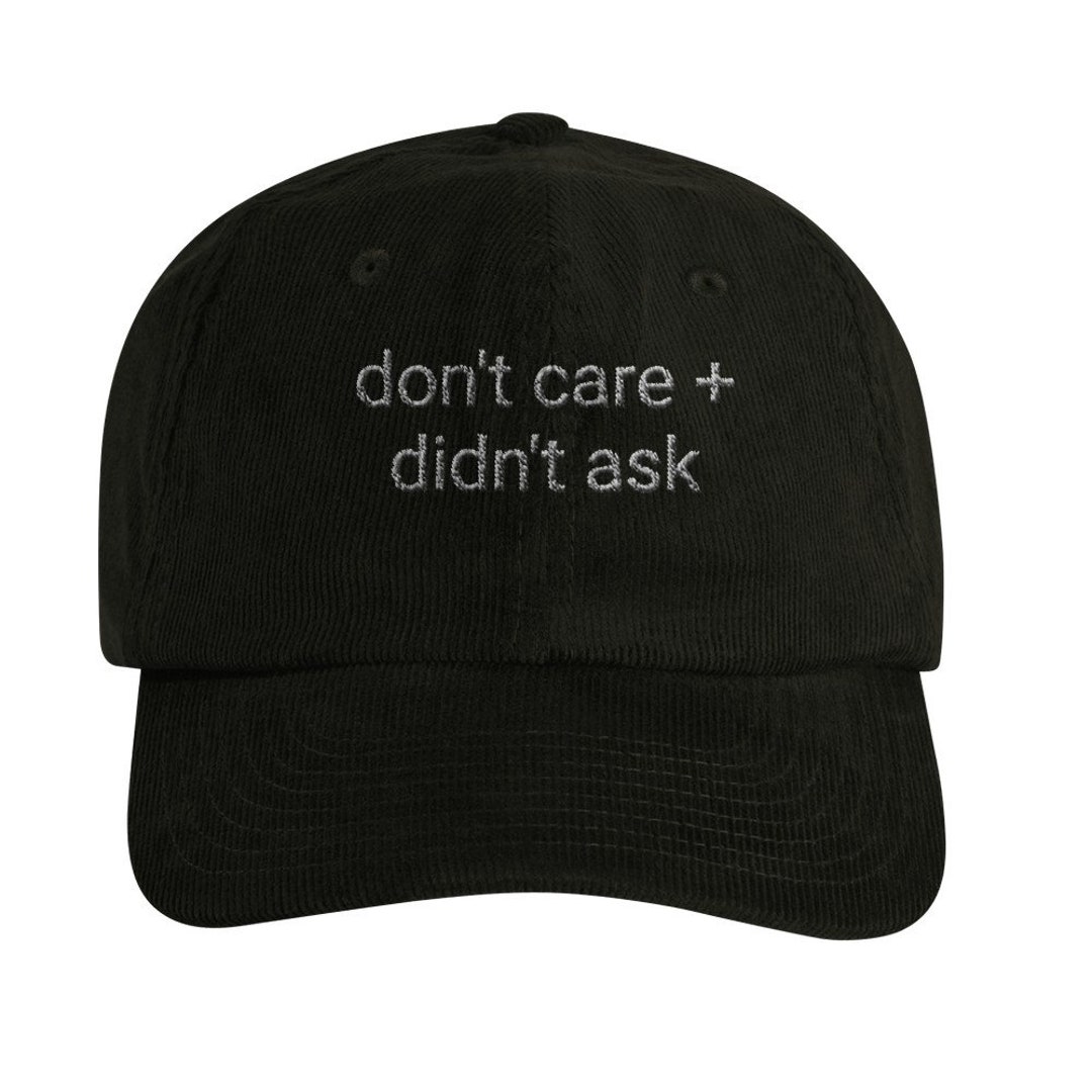 Don't Care Plus Didn't Ask Heritage Courdroy Dad Hat Beechfield B682 - Etsy