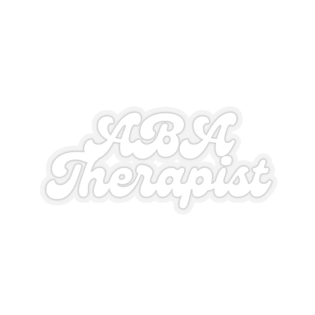 ABA Therapist Kiss-cut Stickers - Supportive Gifts for ABA ...