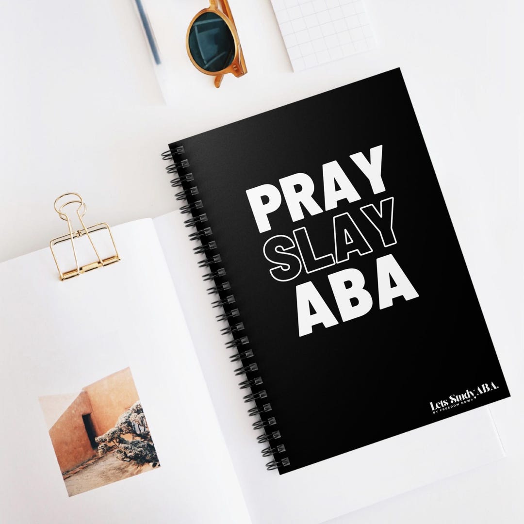 Pray Slay ABA Motivational Spiral Notebook for Study, Great Gift for Students, Daily Journal ...