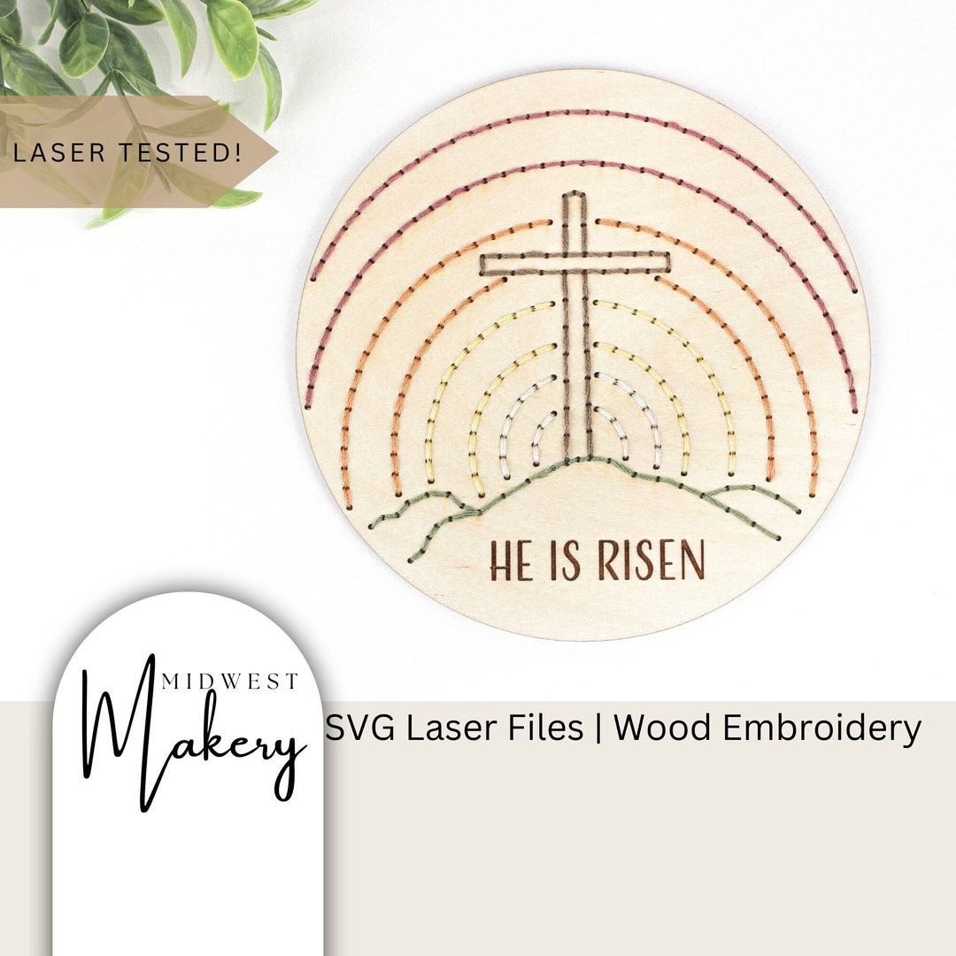 He is Risen SVG File for Laser Cutting, Wood Embroidery Pattern for ...