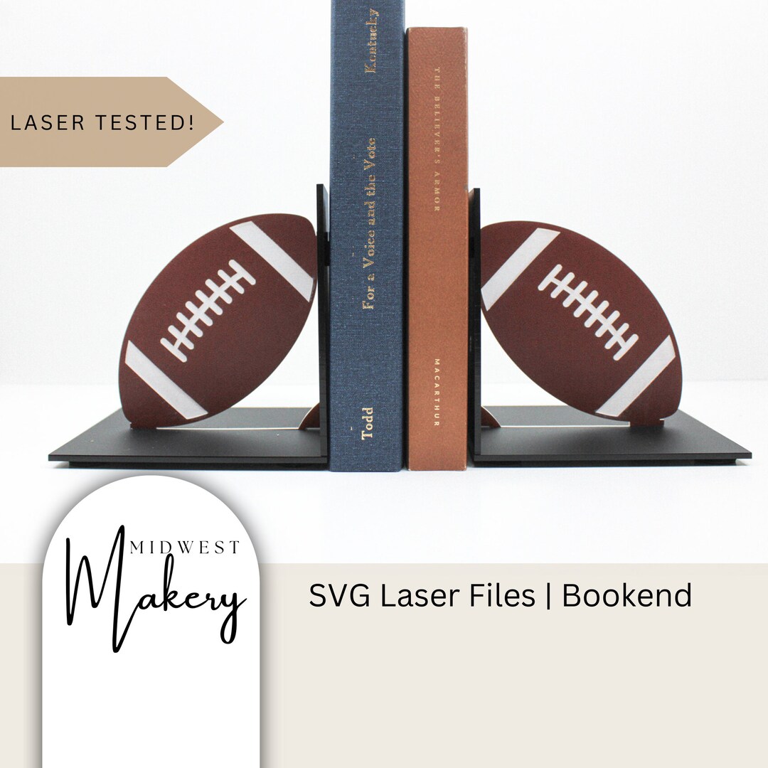 Football Bookend Svg File, Laser Ready Cut File, Glowforge File ...