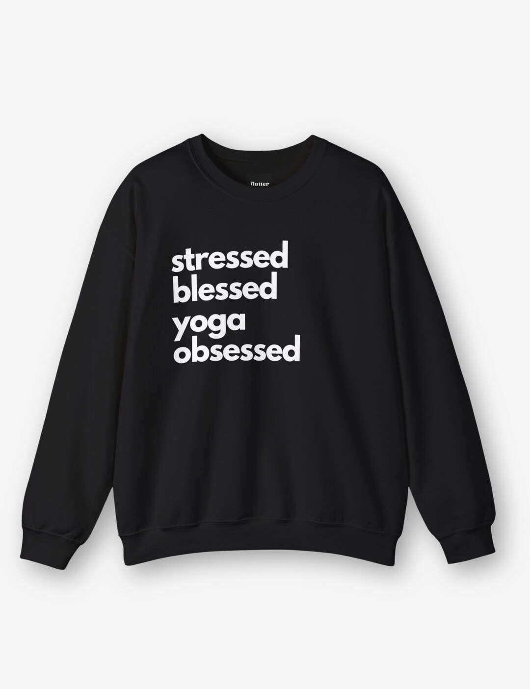 Stressed Blessed Yoga Obsessed Funny Sweatshirt, Gift for Yoga Yogi ...