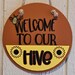 Bee-themed WELCOME to OUR HIVE Sign - Rustic Handcrafted Home Decor ...