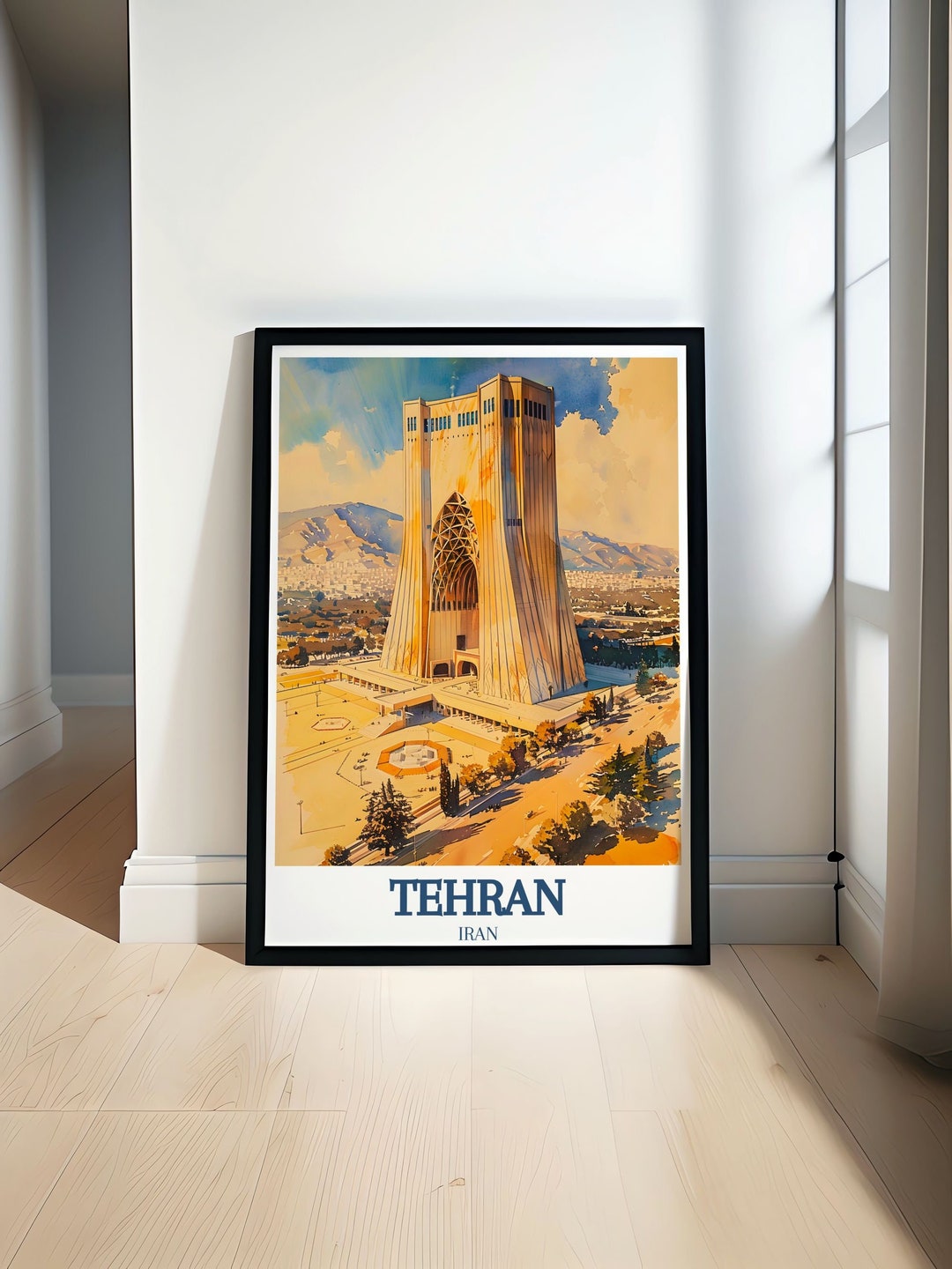Tehran Poster - Azadi Square and Alborz Mountain Decor - Tehran Travel ...