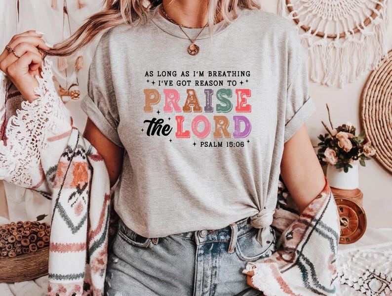 Praise the Lord PNG - Bible Verse Shirt Design - Religious PNG ...