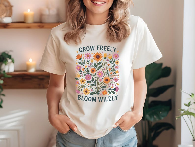 Grow Freely Bloom Wildly PNG - Positive Quote Shirt - Motivational PNG ...