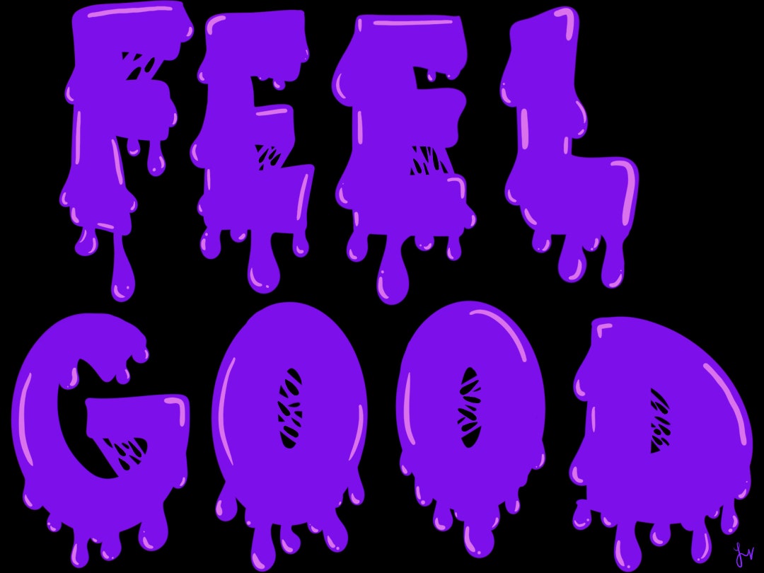 Feel Good Purp Drip - Etsy