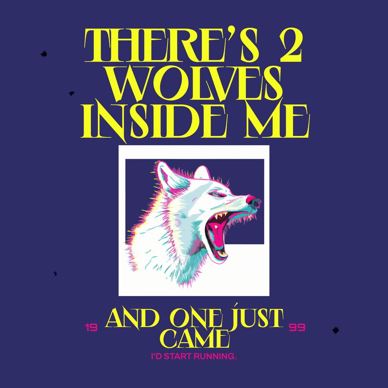 There's 2 Wolves Inside Me Shirt - Etsy Canada