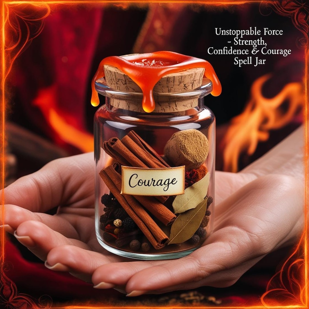 Unstoppable Force – Strength, Confidence & Courage Spell Jar - Etsy