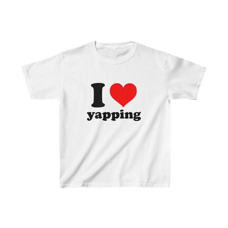 I Love Yapping Baby Tee Y2K / 90s Style, 2000s, Cropped Tee, Iconic Slogan, 00s Fashion, Funny ...