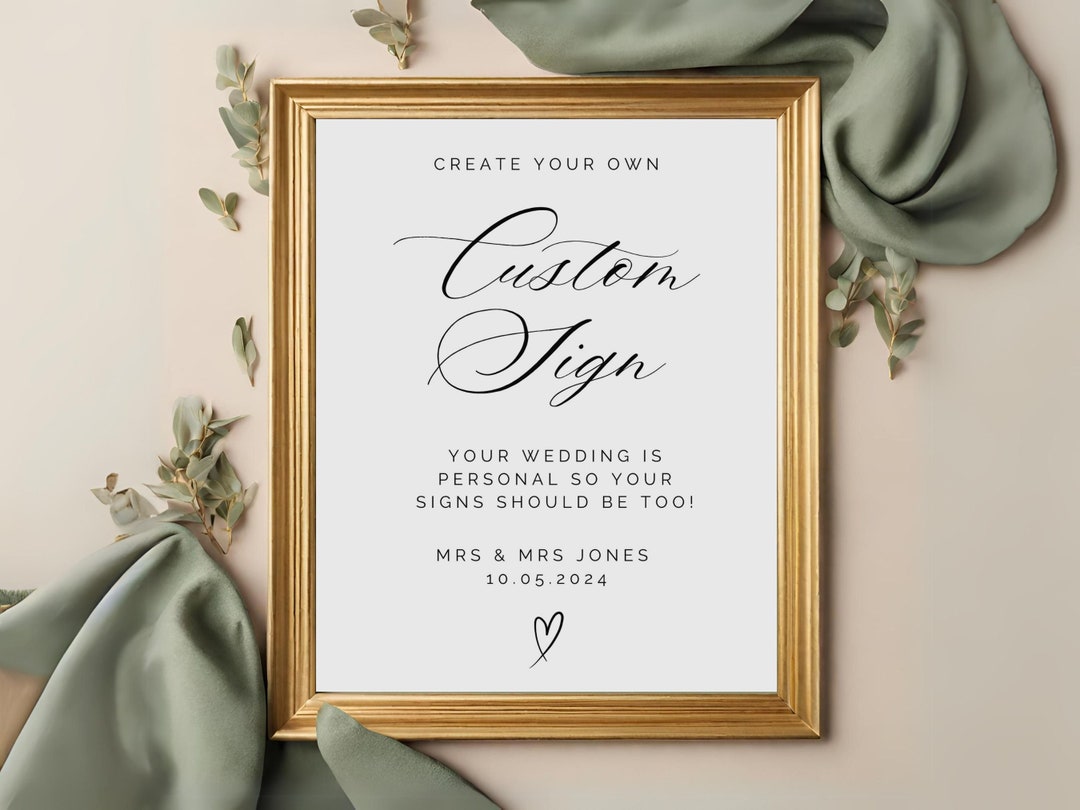 Custom Wedding Sign Template Printable Editable Sign - Custom Wording ...