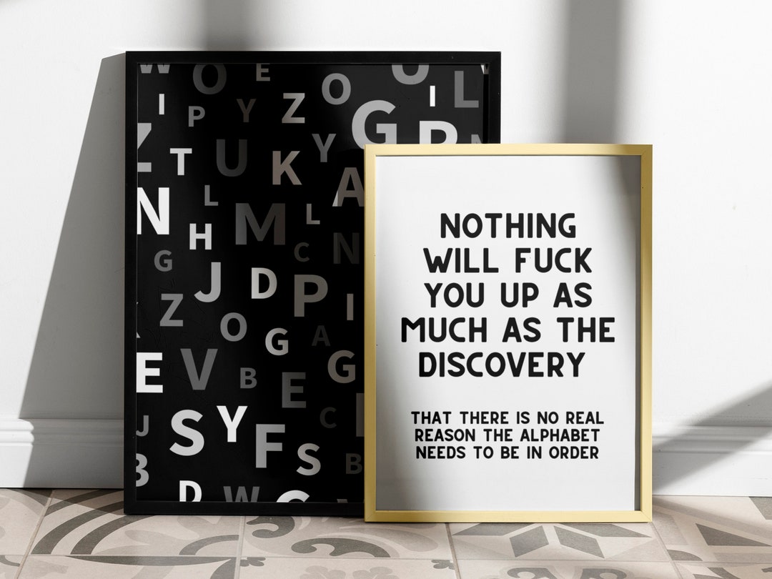 Nothing Will Fuck You Up, Printable Decor, Funny Alphabet Print Set of ...