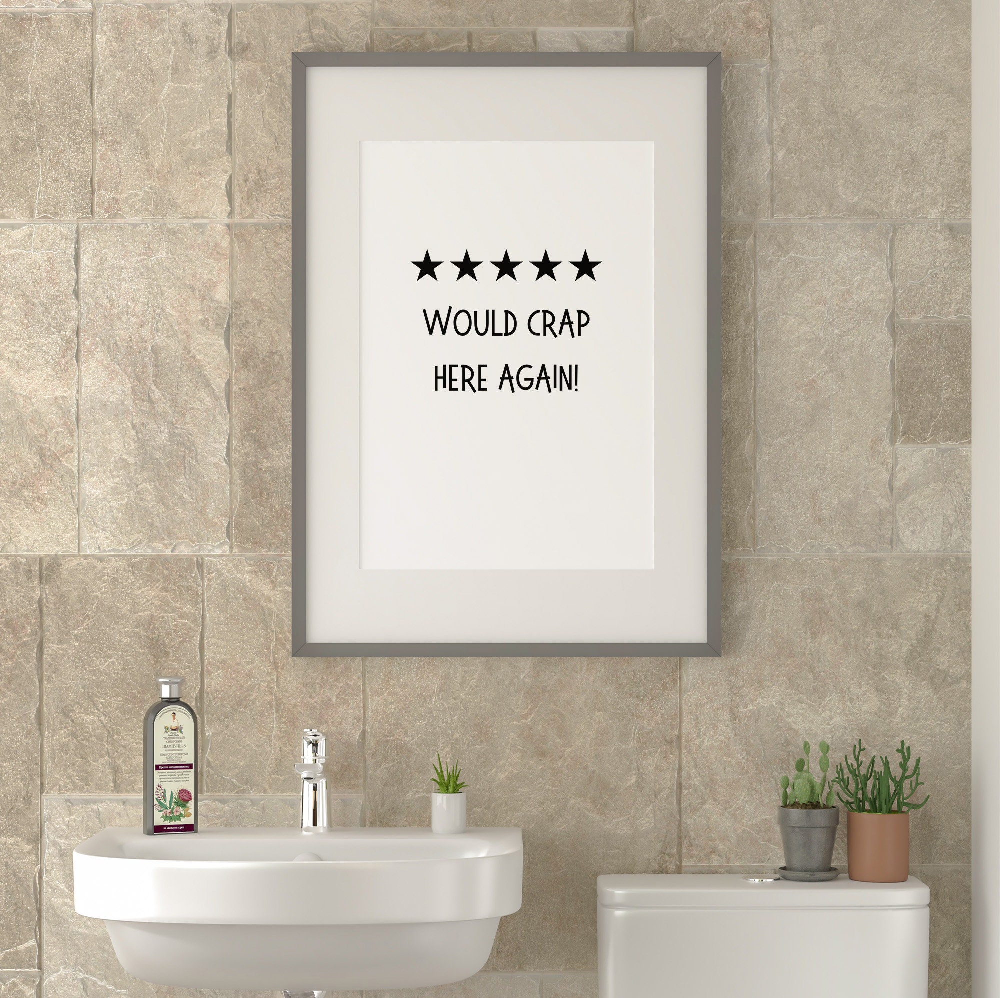 Would Crap Here Again, Bathroom Wall Decor, Bathroom Wall Art, Bathroom ...