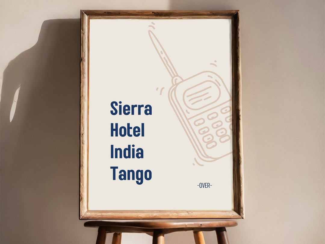 Cheeky Walkie Talkie Wall Art Print, Sierra Hotel India Tango – Over ...