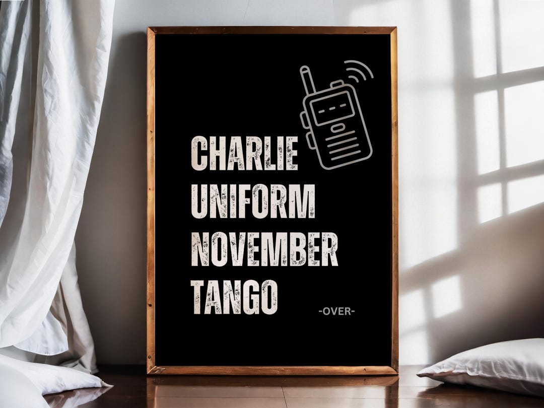 Charlie Uniform November Tango Over, Very Offensive C*NT Print, Radio ...