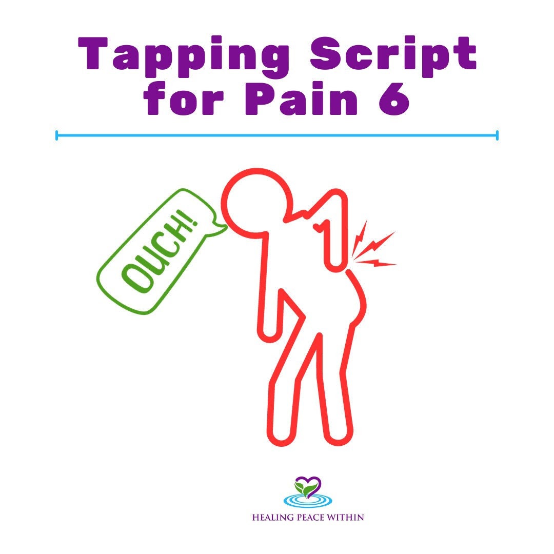 Tapping for Pain Relief 6: Harmonize Your Health With a Done for You ...