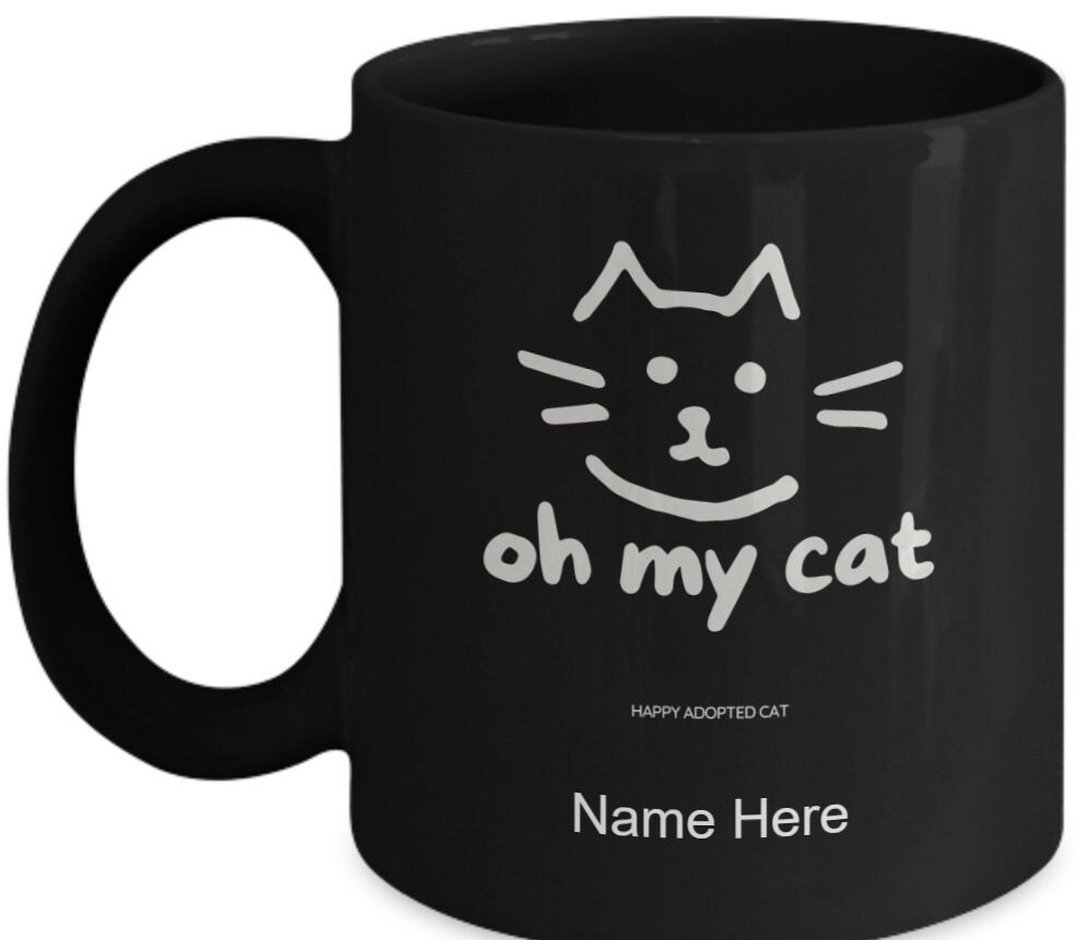 Happy Adopted Cat My Cat Custom Cat Mug Personalized Cat Coffee Mug ...