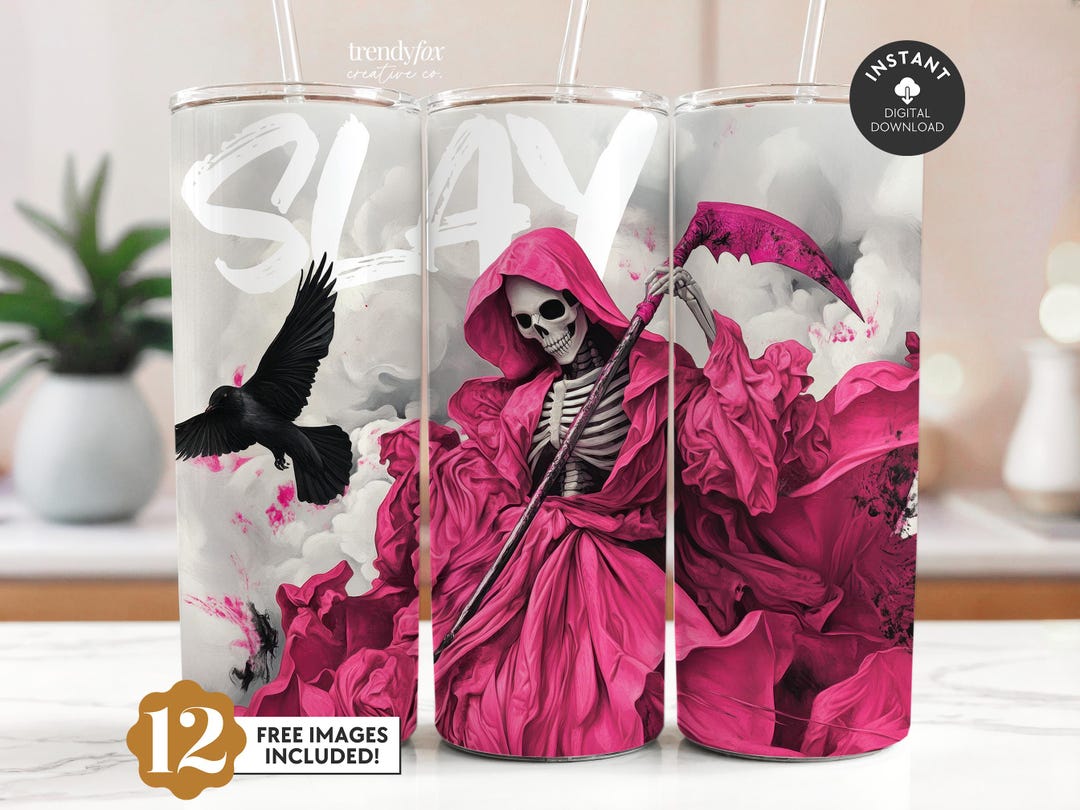 Funny Gothic Skeleton SLAY 20oz Tumbler Sublimation Design, Sarcastic ...