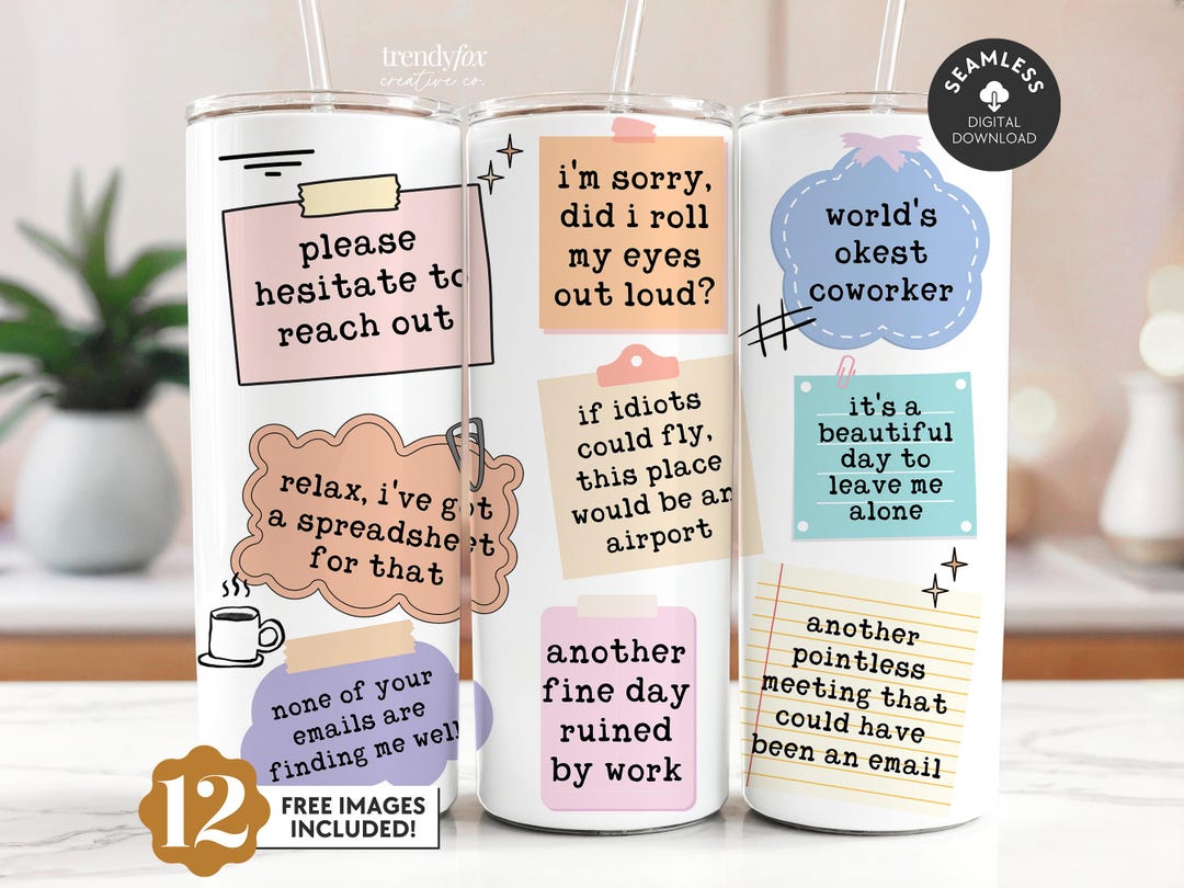 Sarcastic Office Tumbler Wrap PNG, 20 Oz Skinny Straight Tumbler ...