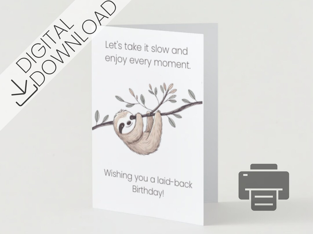 Sloth Printable Birthday Card - Cute Hanging Sloth Illustration ...