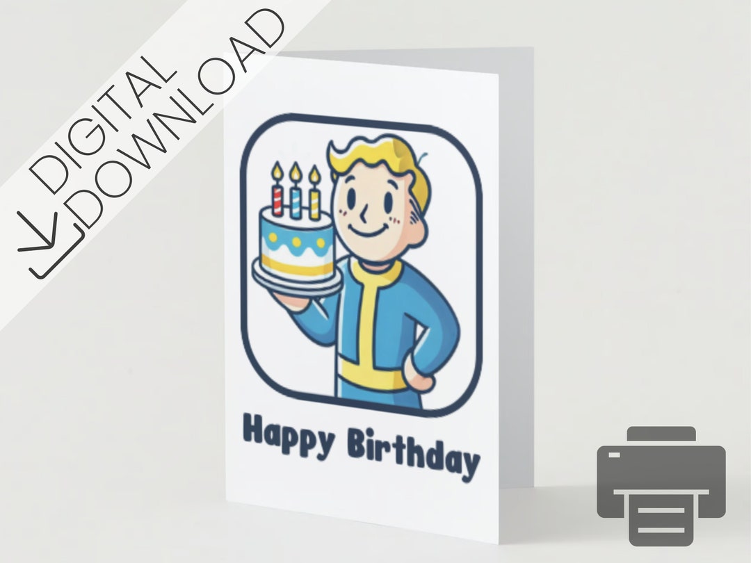 Happy Birthday Fallout! - Fallout Inspired Greeting Card, Printable ...