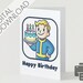 Happy Birthday Fallout! - Fallout Inspired Greeting Card, Printable ...