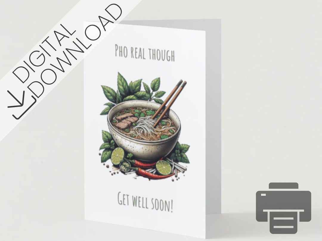 Pho Real Though – Get Well Soon Printable Card - Etsy