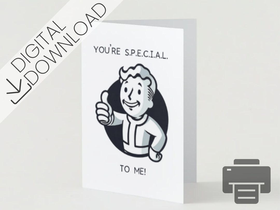 You're S.P.E.C.I.A.L. to Me! - Fallout Inspired Greeting Card ...
