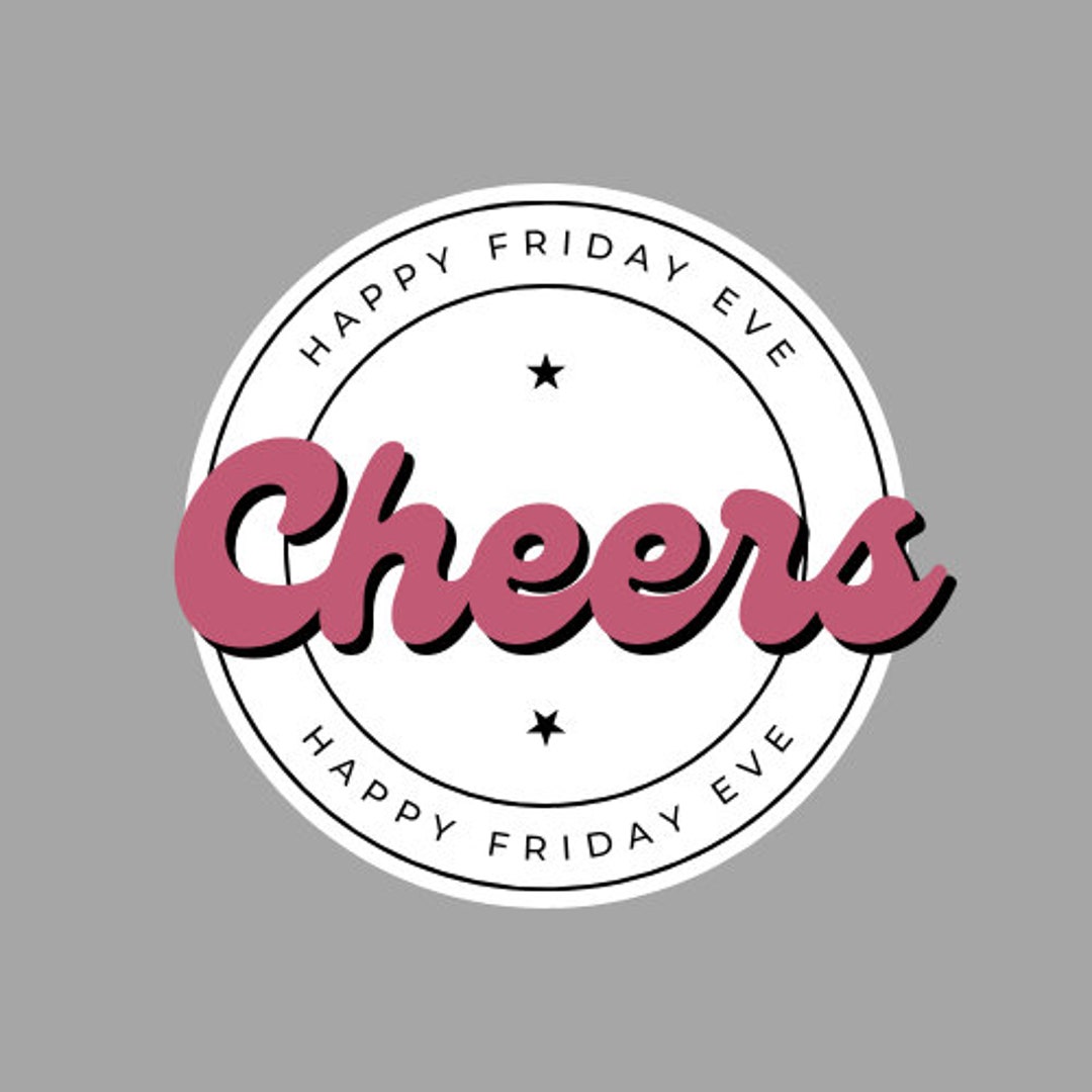 Happy Friday Eve Sticker or Coozy Logo - Etsy